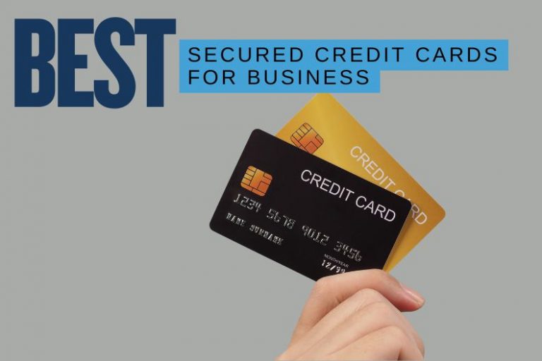 Best Secured Business Credit Cards for Building Credit